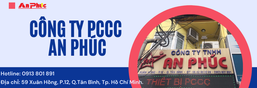 Công ty PCCC An Phúc - Thiết bị phòng cháy chữa cháy An Phúc